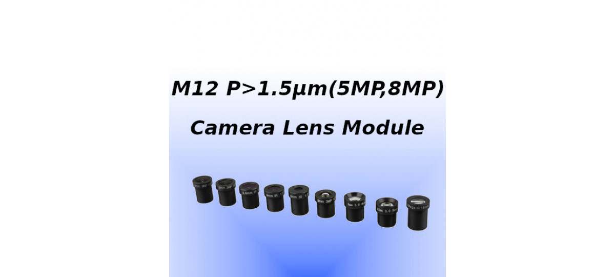 1.5µm Pixel 5MP M12 Camera Lens